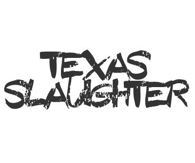 Font License for Texas Slaughter - Font's so scary they're criminal
